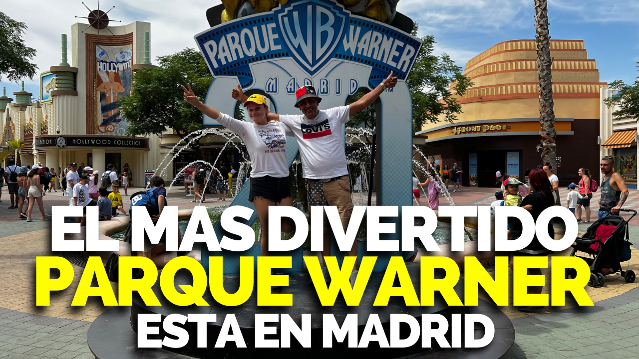 Parque Warner Madrid: atracciones, precios y horarios